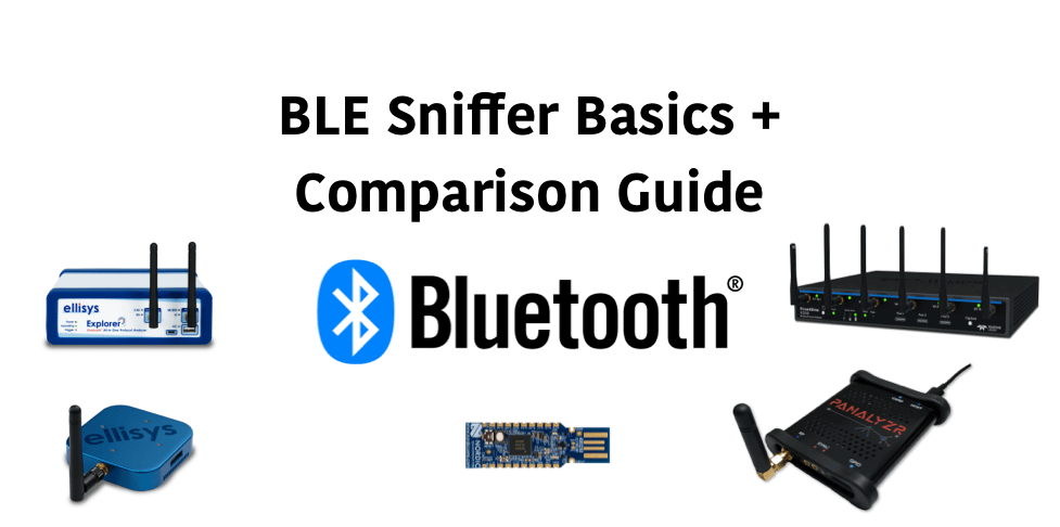 BLE Sniffer Basics + Comparison Guide | Novel Bits